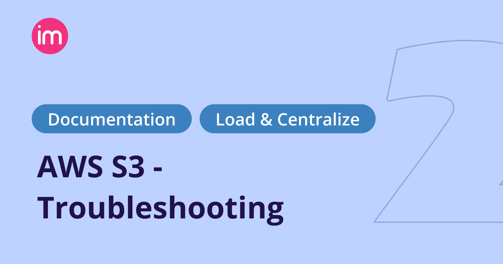 AWS S3 - Troubleshooting | Docs
